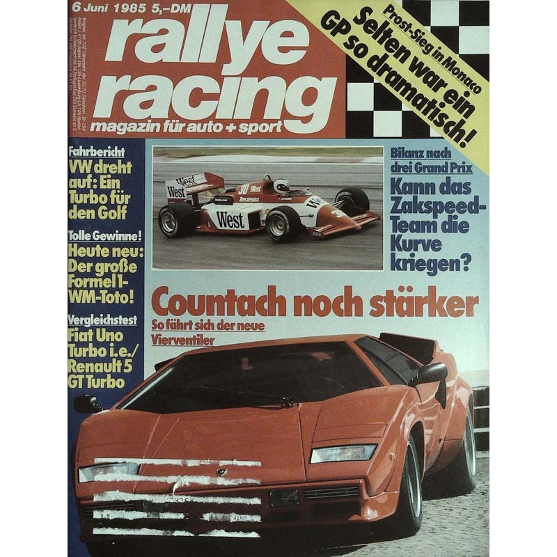 Rallye Racing Magazin 6 / Juni 1985 - Countach noch stärker Zeitschrift